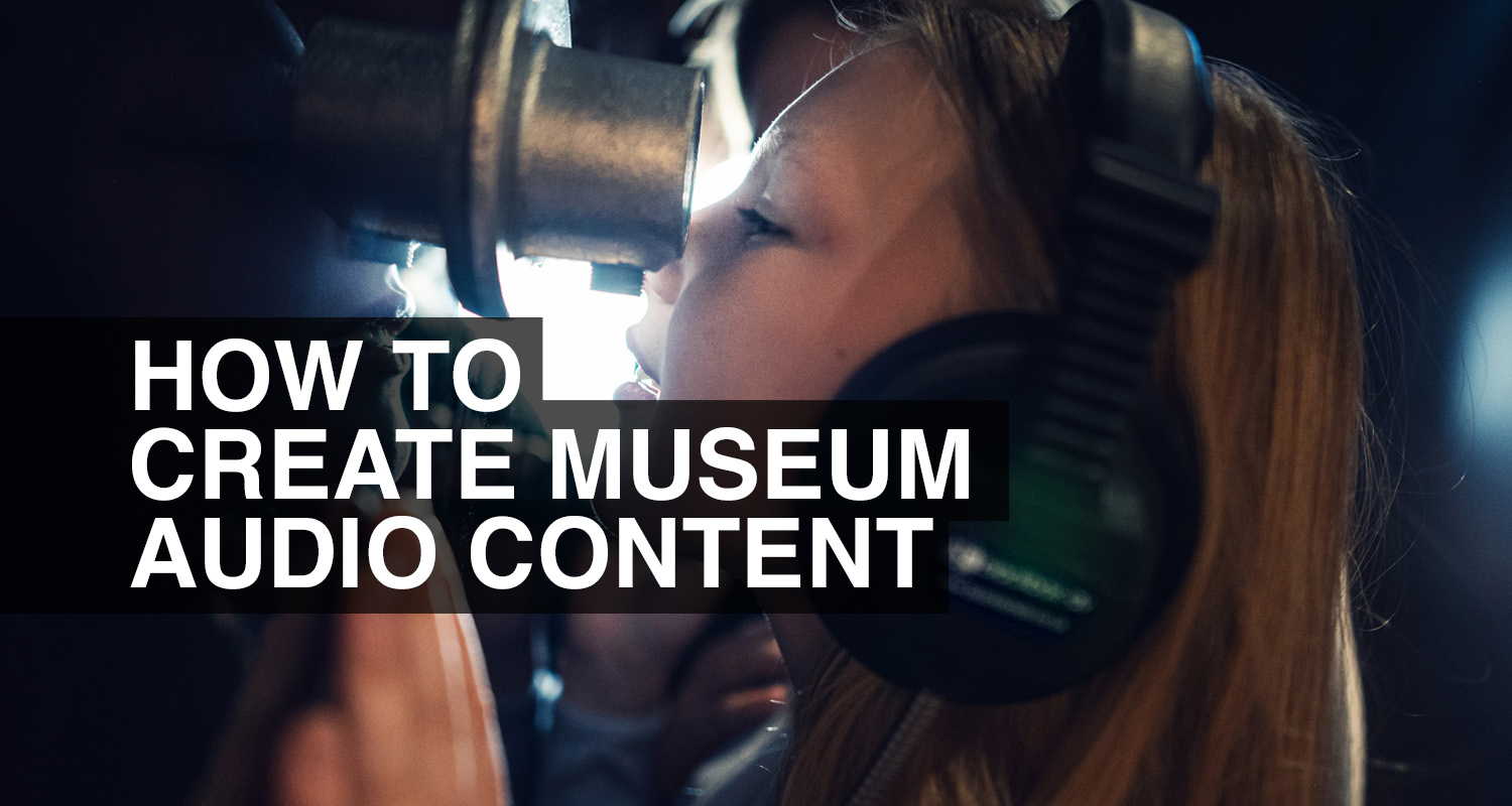 Creating museum audio content - blackbox-av